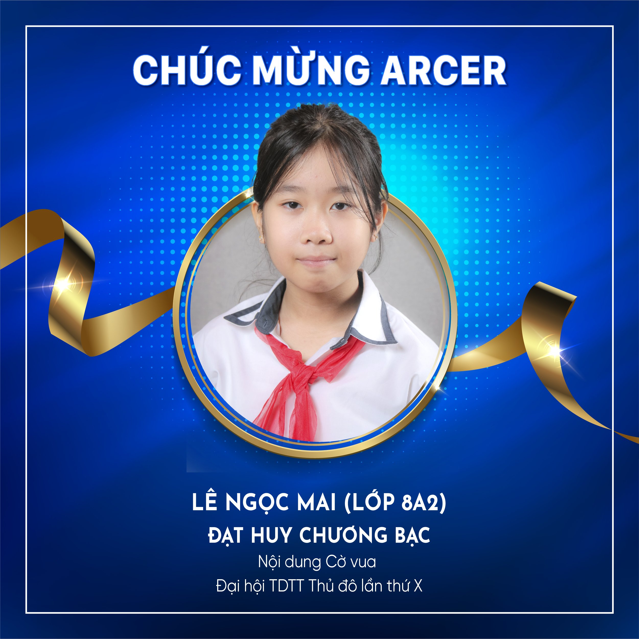 CHÚC MỪNG ARCERS ĐẠT THÀNH TÍCH ẤN TƯỢNG TRONG CÁC KÌ ĐẠI HỘI THỂ THAO